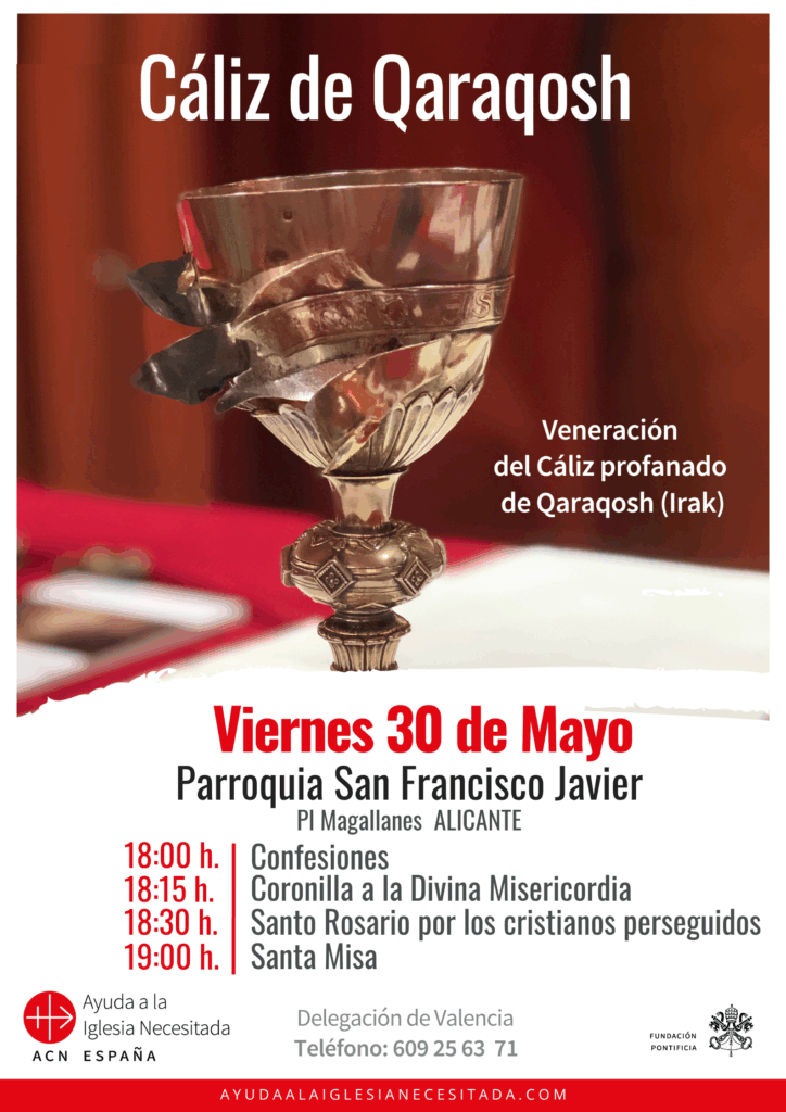 Santo Rosario y Eucaristía con el cáliz de Qaraqosh, en Alicante ...